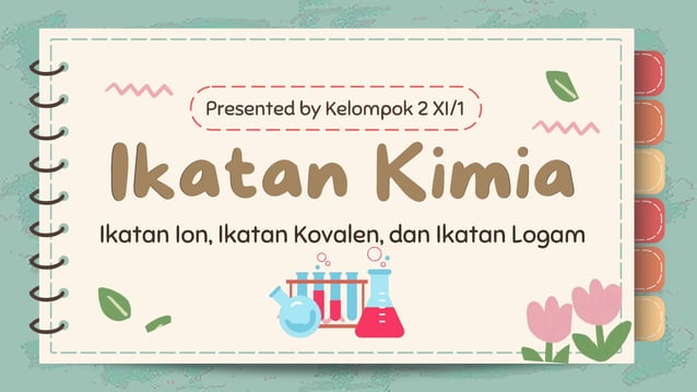PPT KIMIA ABOUT IKATAN KIMIA BAB 2 KELAS 11 SEMESTER 1 | PPTX