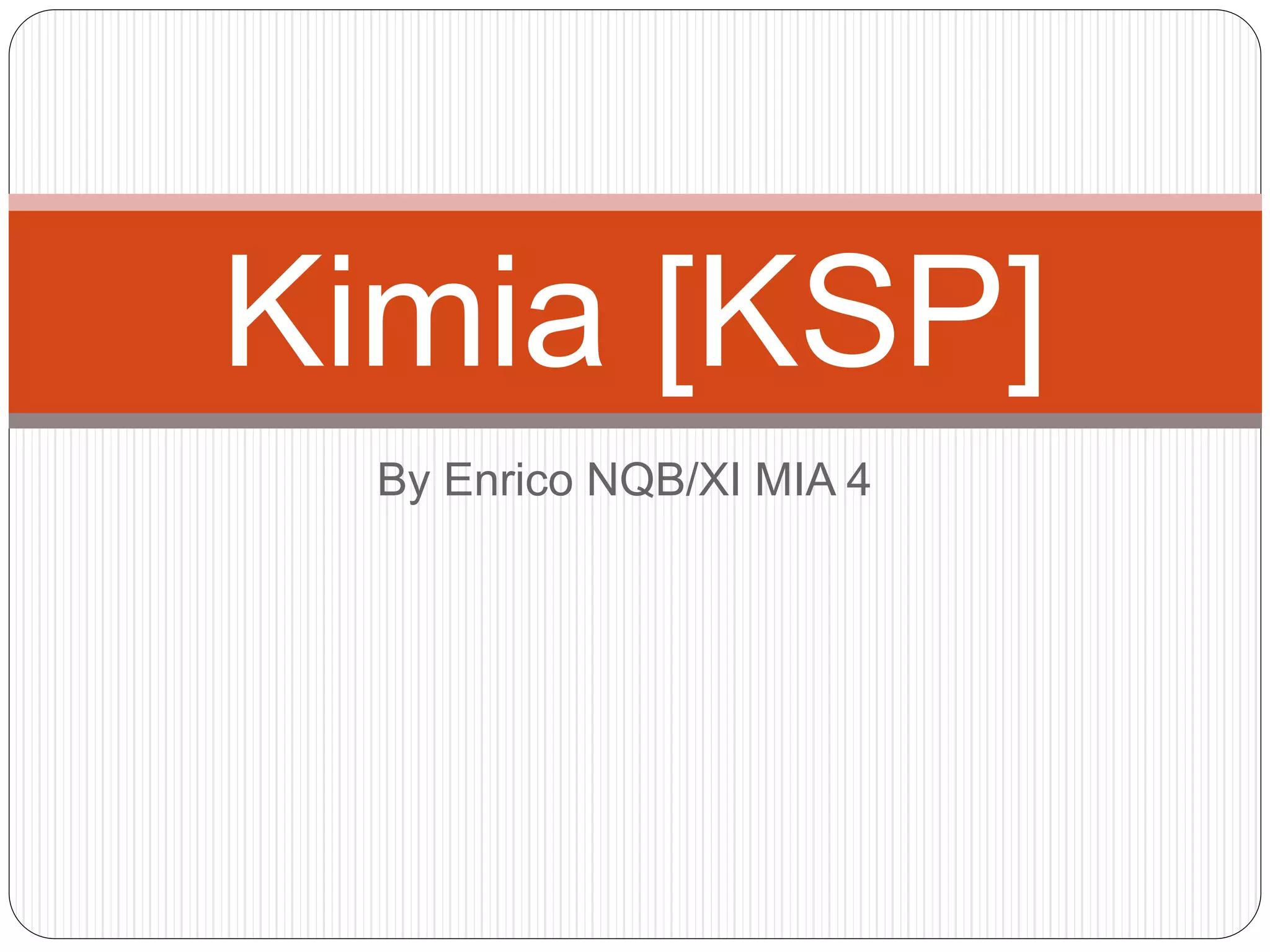 Kimia [ksp] | PPT