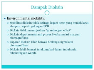 Kimia lingkungan - Pencemaran Dioksin | PPTX