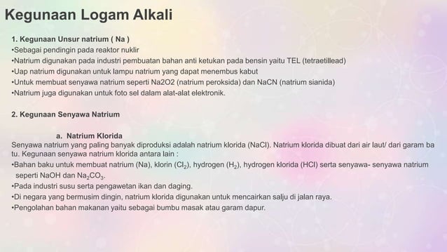 Kimia Unsur Alkali "Kegunaan,Kelimpahan,Proses Pembuatan" | PPT