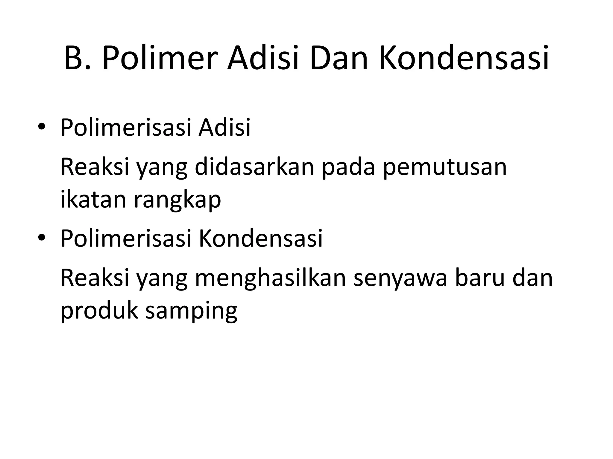 Tinjauan Umum Kimia Polimer dan Jenisnya.pptx