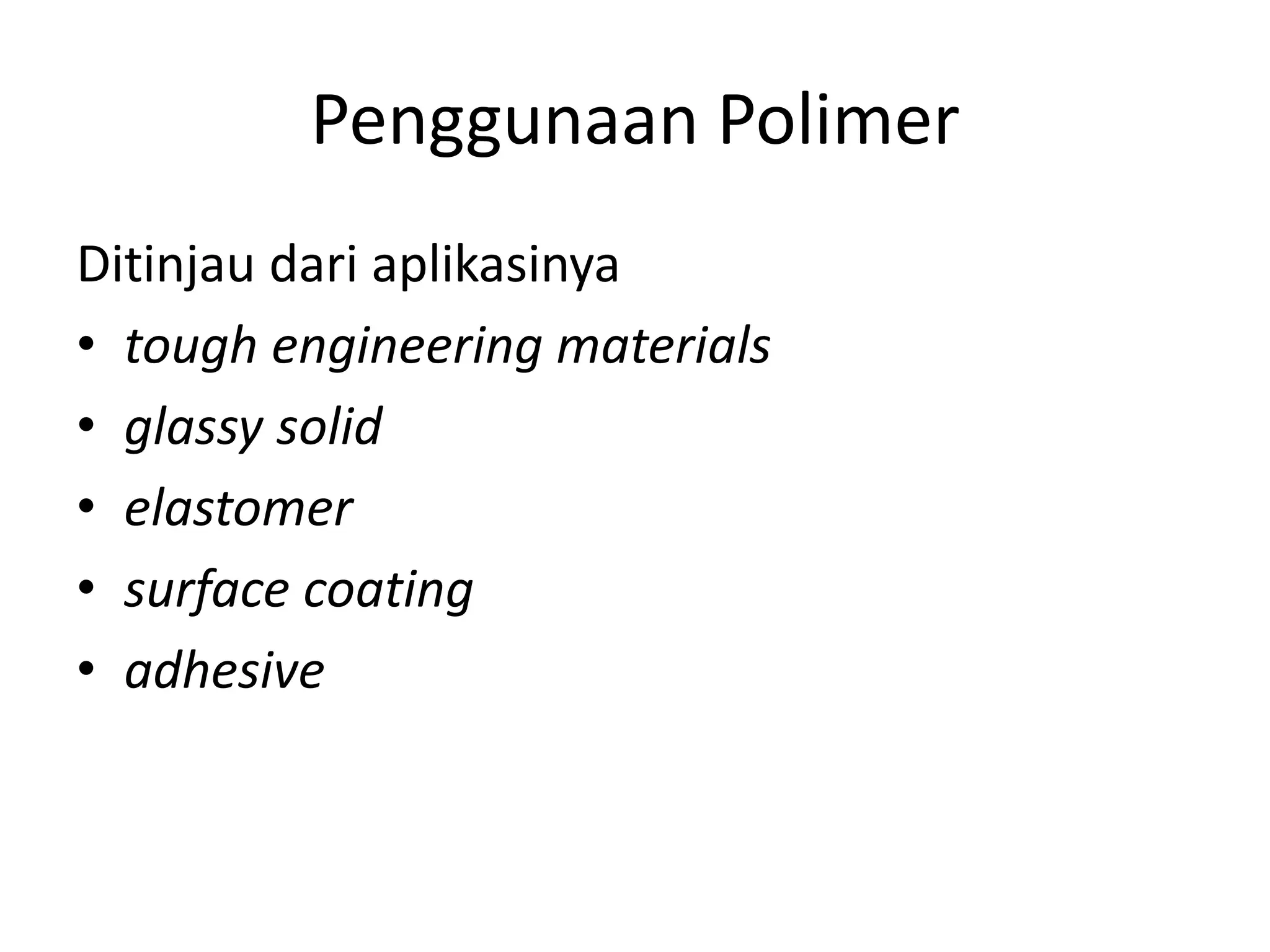 Tinjauan Umum Kimia Polimer dan Jenisnya.pptx