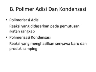 Tinjauan Umum Kimia Polimer dan Jenisnya.pptx