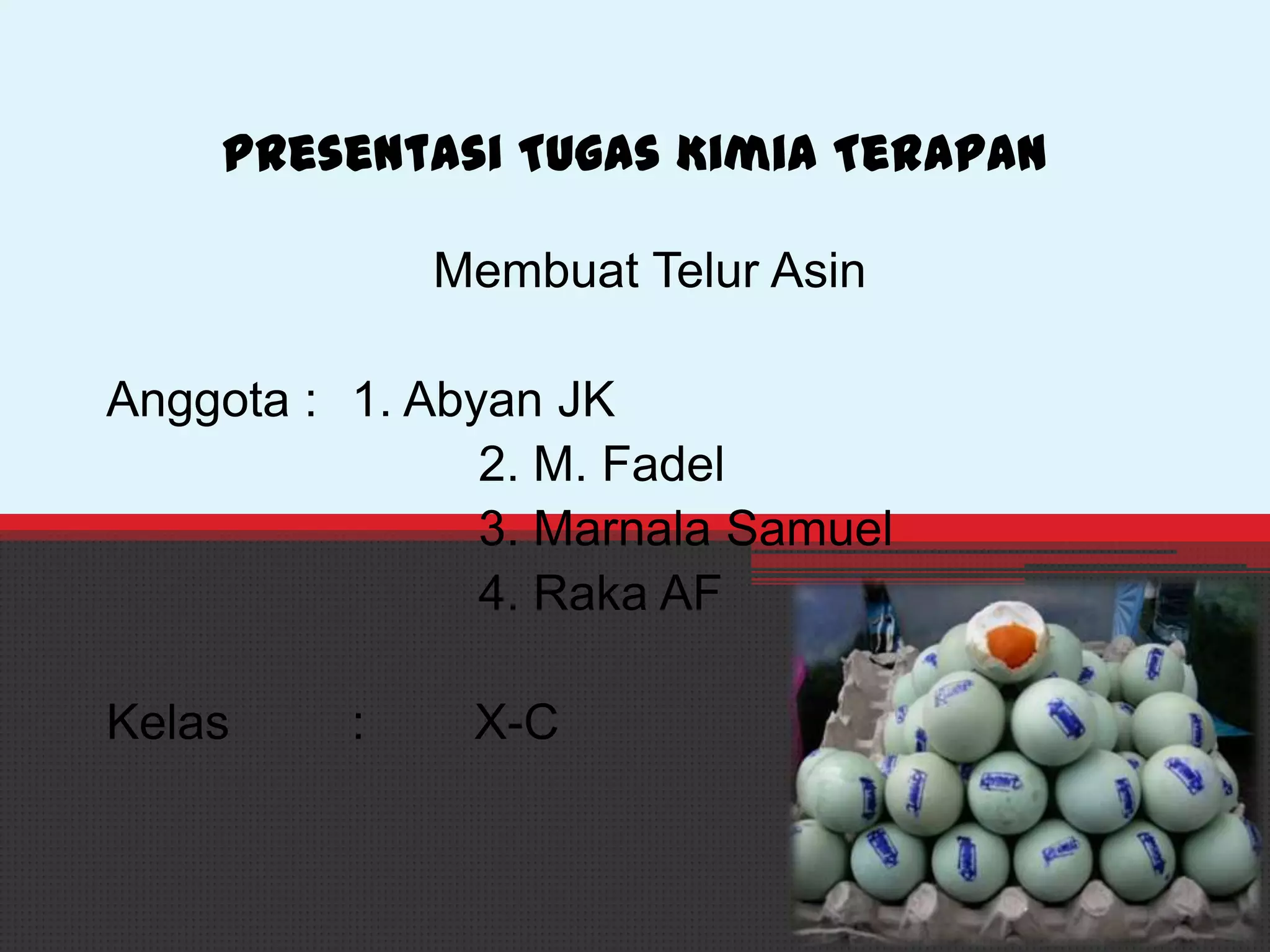 Kimia terapan telor asin | PPTX