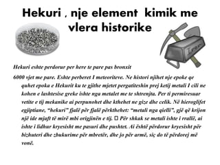 Hekuri ,elementi kimik me vlere... | PPTX