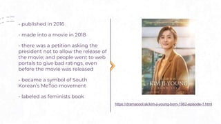 Kim Jiyoung, born 1982.pptx