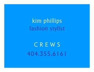 Kim Phillips Fashion Stylist | PPT