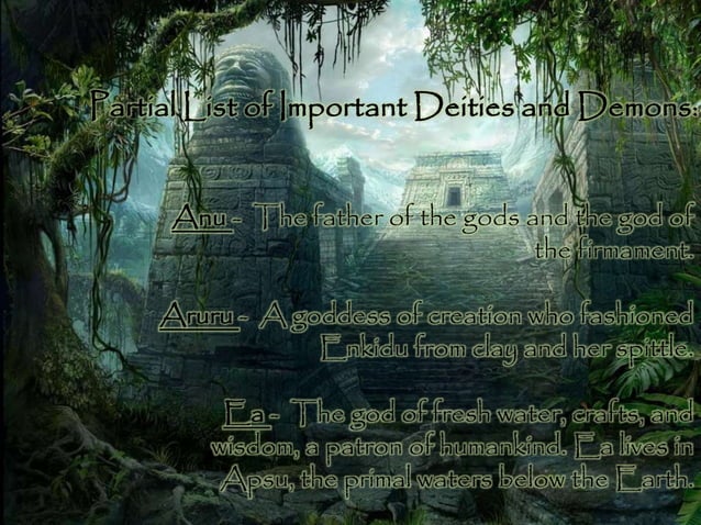 Ancient Mesopotamia and Epic of Gilgamesh