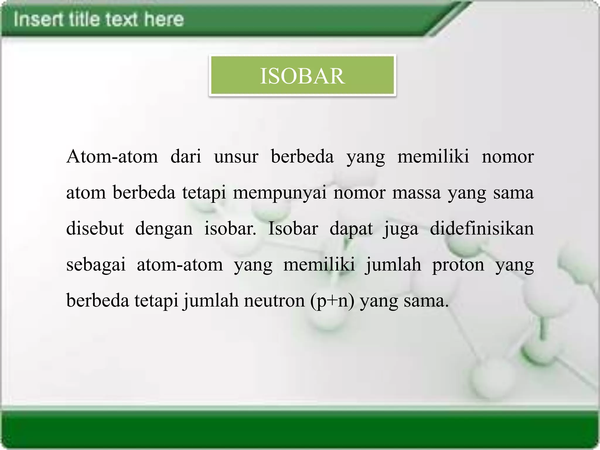 isotop, isobar, isoton | PPTX