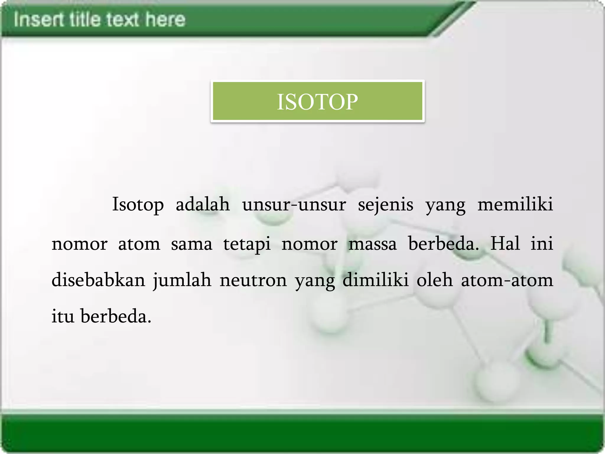 isotop, isobar, isoton | PPTX