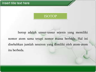 isotop, isobar, isoton | PPTX