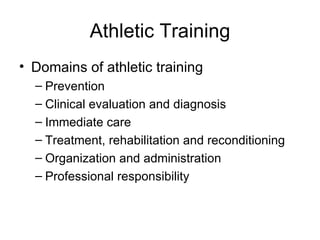 Kin 188 Introduction To Athletic Training | PPT