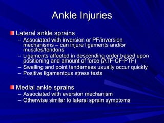 Kin 188 Foot, Ankle And Leg Injuries | PPT