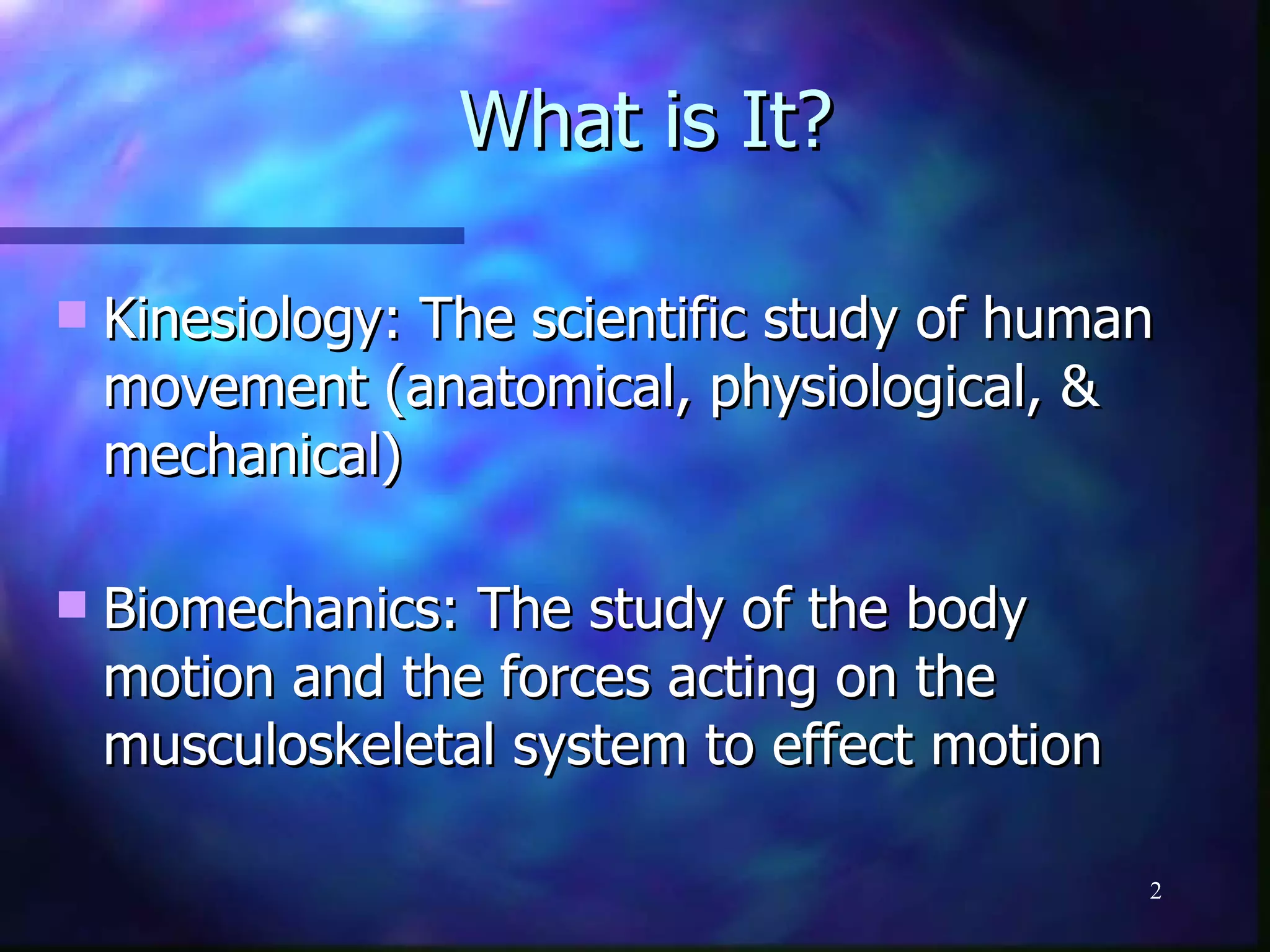Kin191 A. Osteokinematics. Fall 2007 | PPT