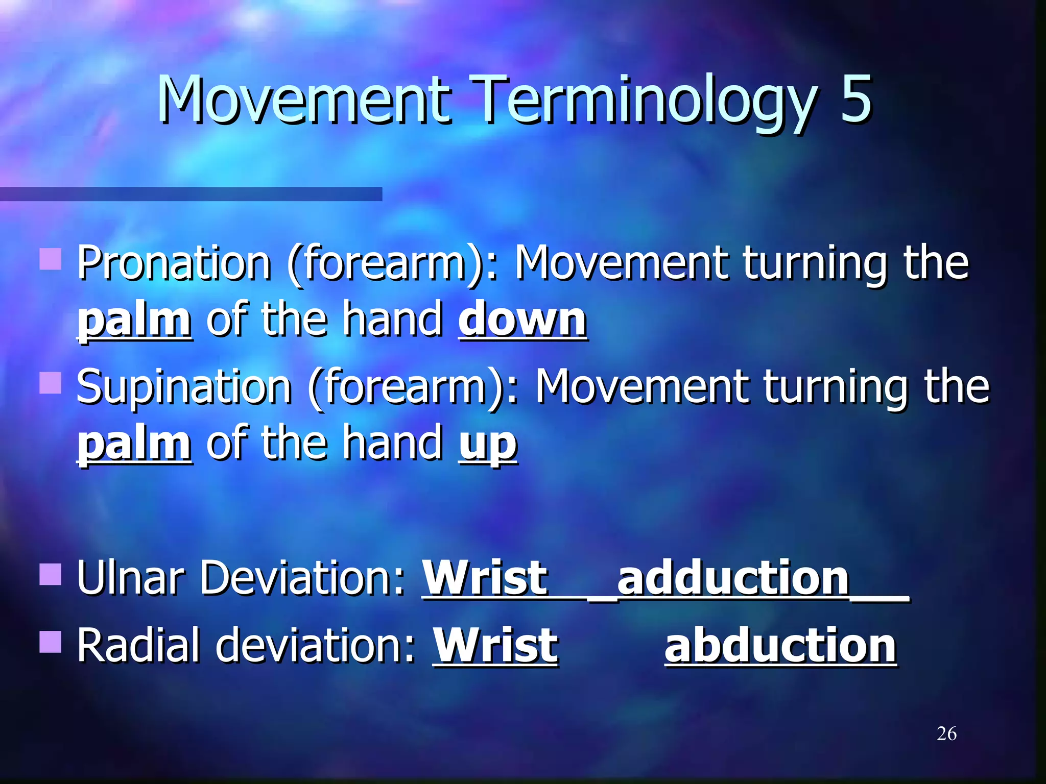 Kin191 A. Osteokinematics. Fall 2007 | PPT