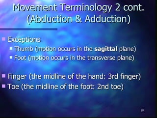 Kin191 A. Osteokinematics. Fall 2007 | PPT