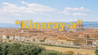 KINARAYA THE DIALECT OF ILOILO PROVINCE.pptx