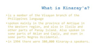 KINARAYA THE DIALECT OF ILOILO PROVINCE.pptx
