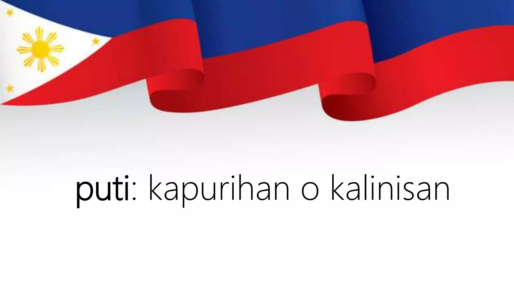 Ang Watawat ng Pilipinas | PPTX