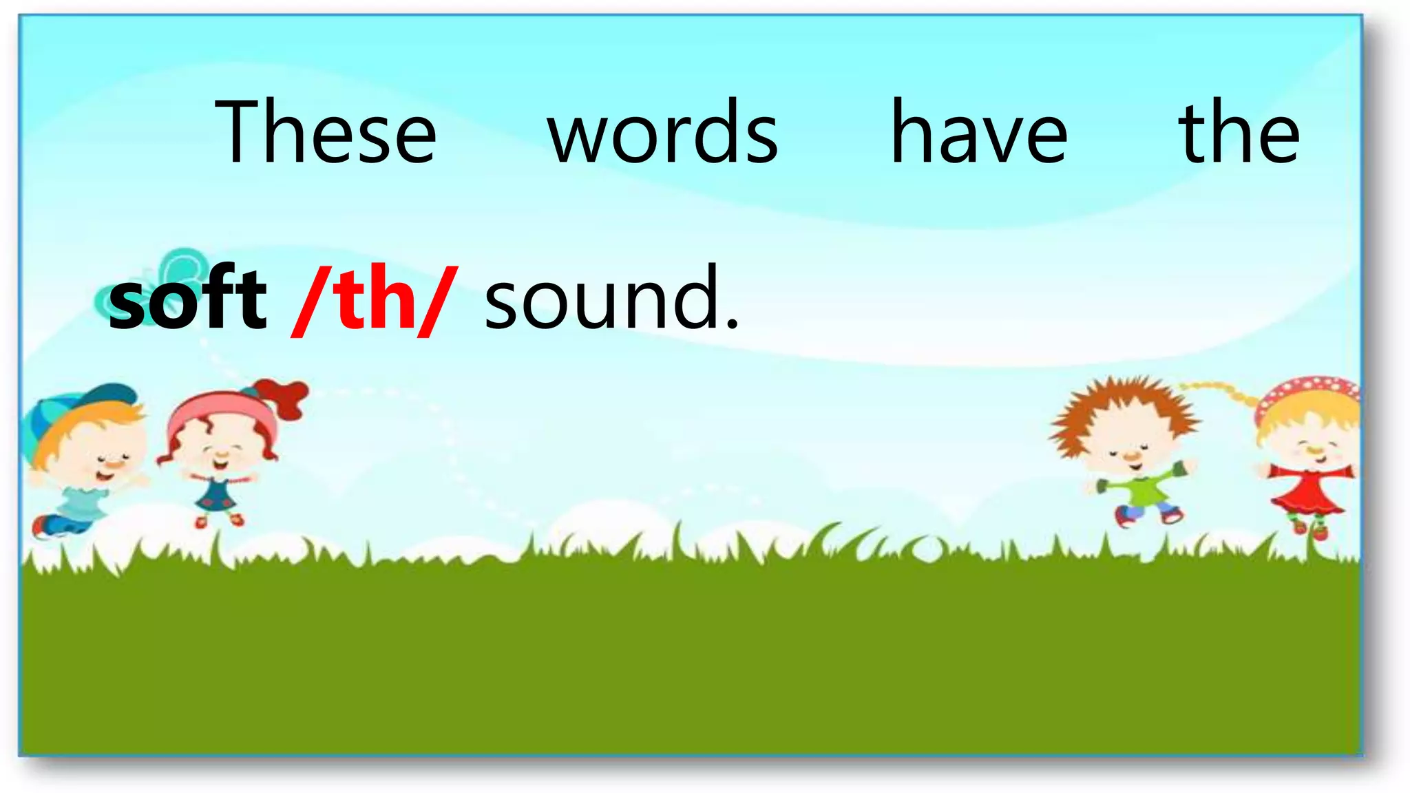 Words with the Soft and Hard /th/ | PPTX