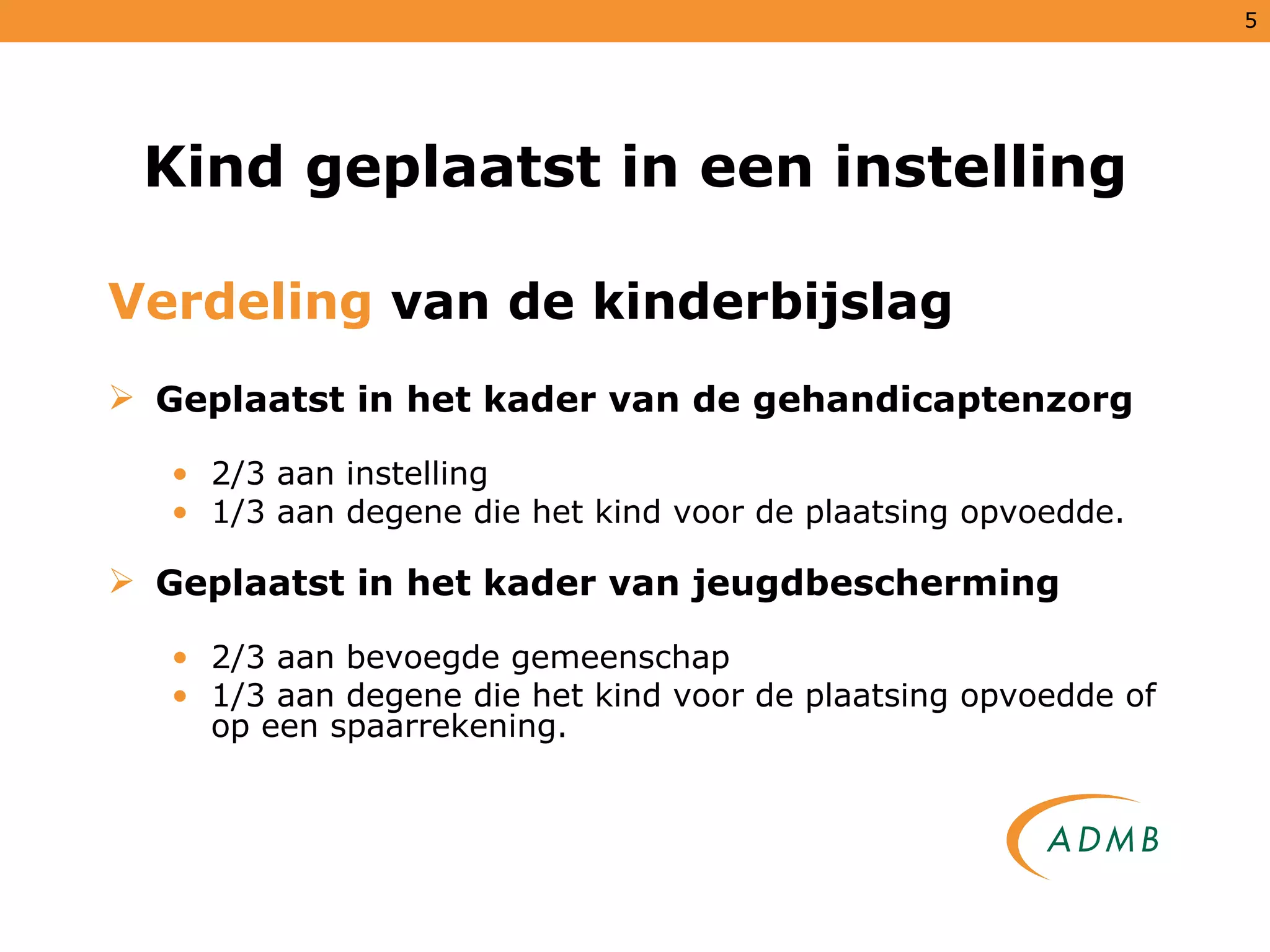 Kinderbijslag 4 Bijslagtrekkende | PPT