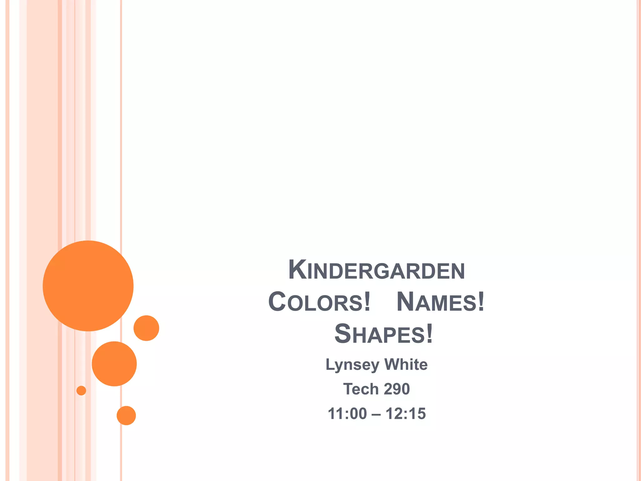 Kindergarten Presentation | PPTX