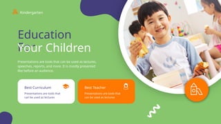 Kindergarten slides on introduction to education | PPTX
