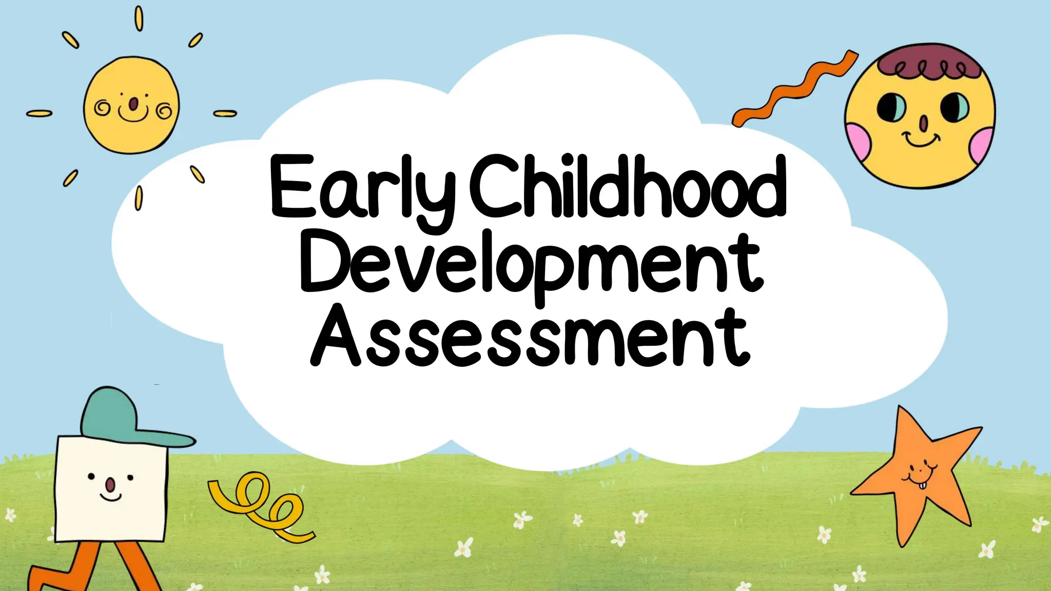 Kindergarten Early Childhood Development Assessment ECCD Presentation.pptx