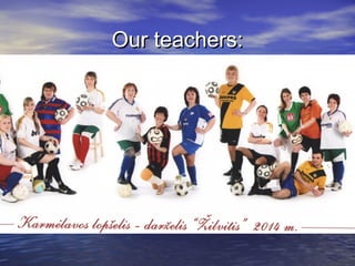 Kindergarten Zilvitis from Lithuania | PPT