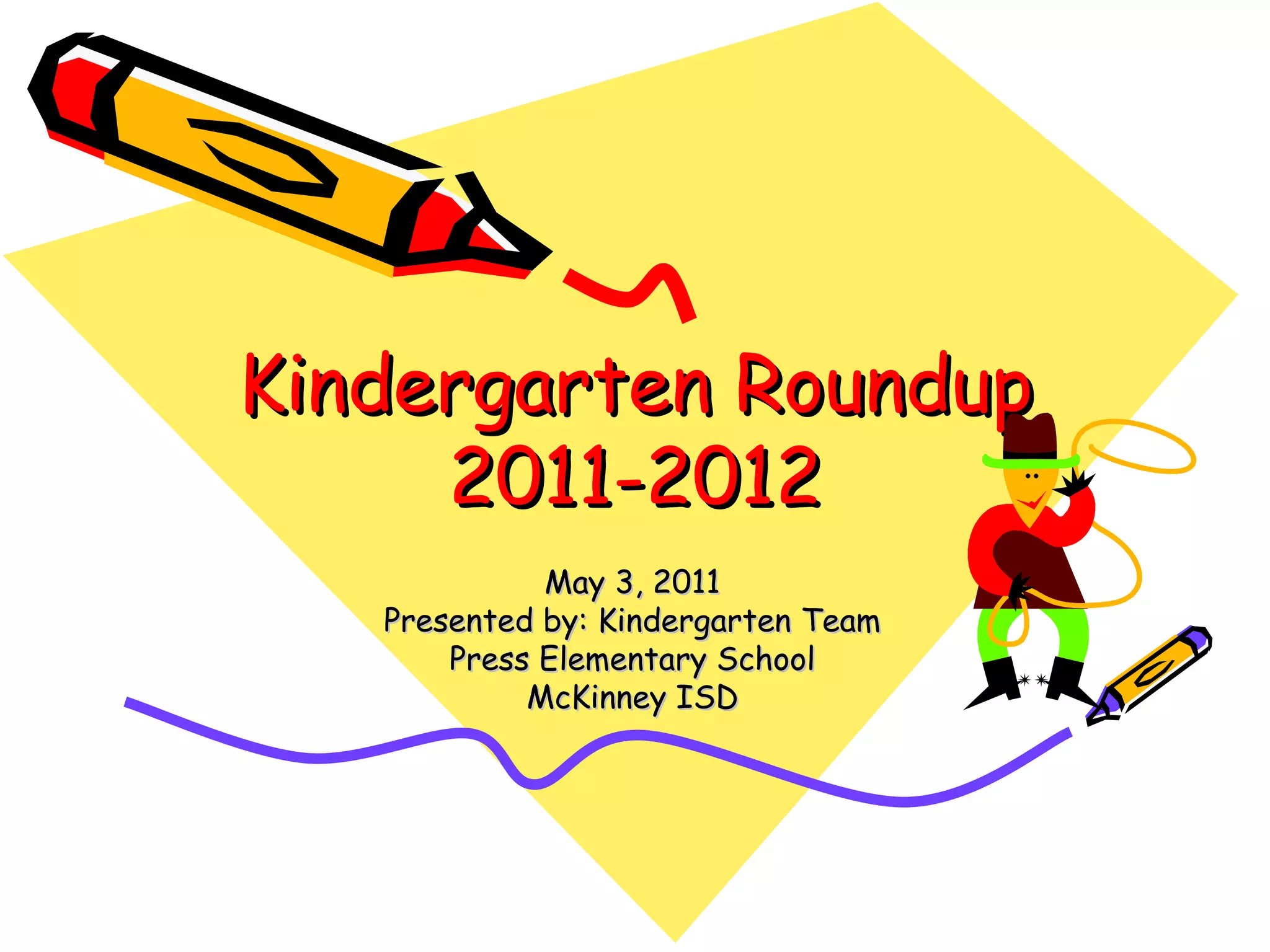 Kindergarten roundup 2011 | PPT