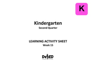 Kinder_LAS_Q2_Week-15.doc