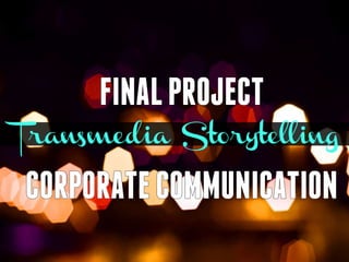 Kinder transmedia storytelling | PPT