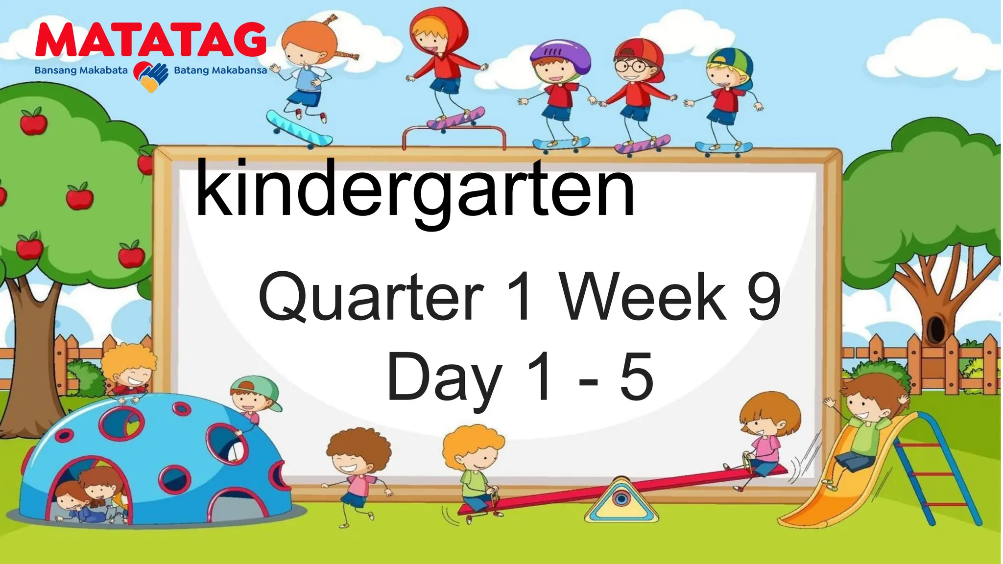 Kinder PPT Q1 Week9 MATATAG [Autosaved].pptx