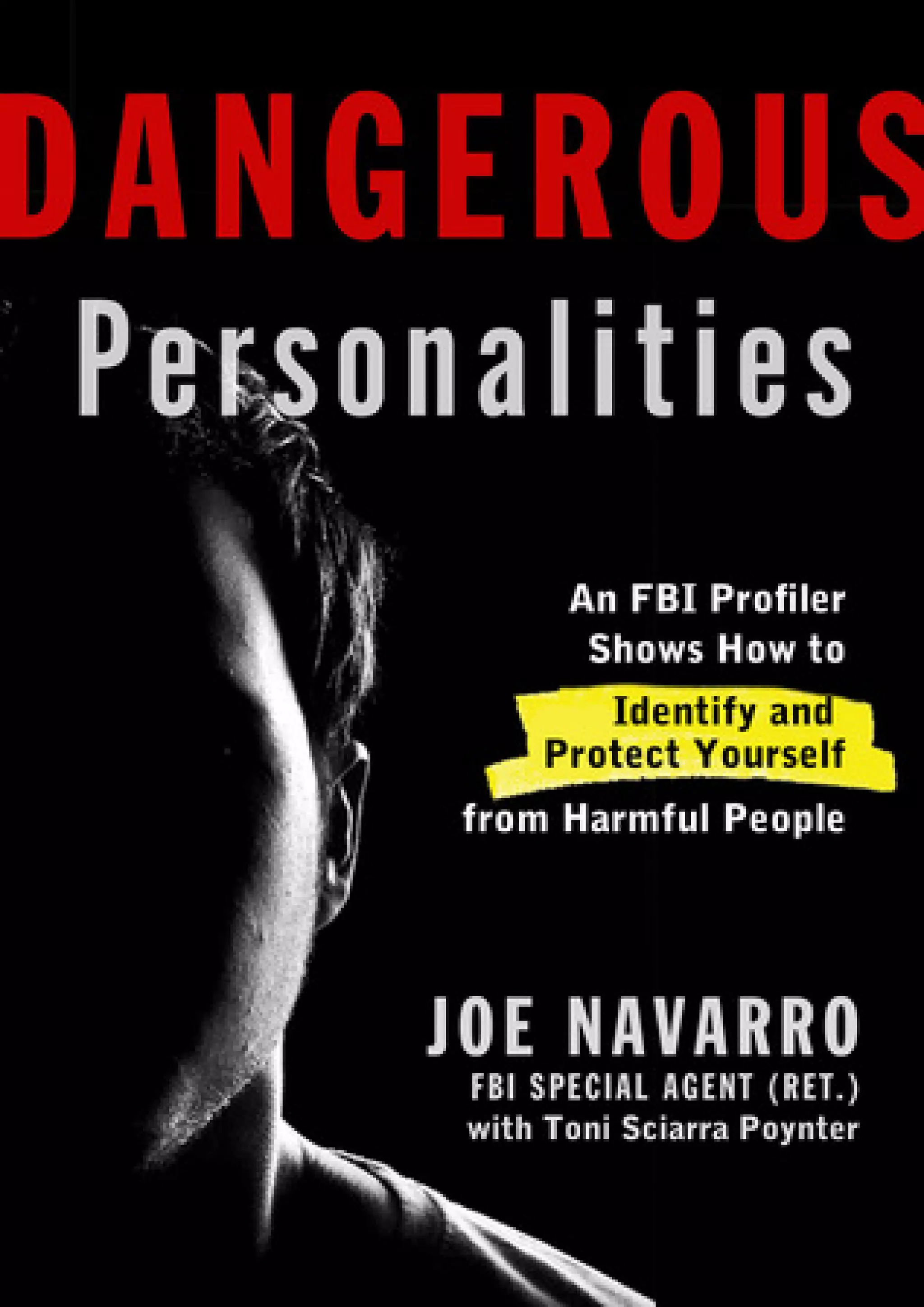 KINDLE READ BOOKS Dangerous Personalities: An FBI Profiler Shows You ...