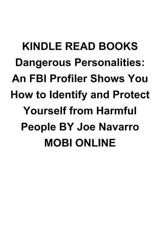 KINDLE READ BOOKS Dangerous Personalities: An FBI Profiler Shows You ...