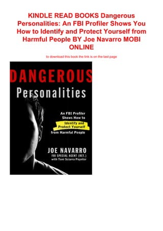 KINDLE READ BOOKS Dangerous Personalities: An FBI Profiler Shows You How to | PDF