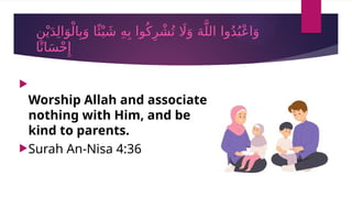 kindness to parents - birr al walidayn in arabic and english | PPTX
