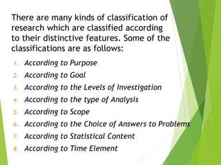 Kinds & classification of research | PPTX