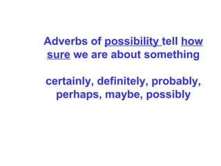 Kinds of adverb | PPT