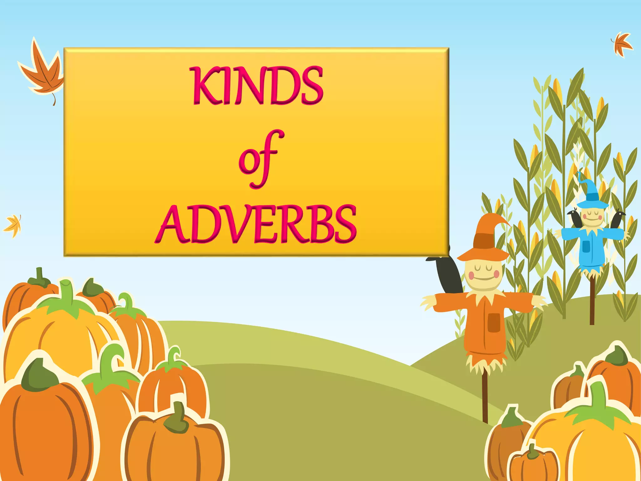 Kinds of adverbs | PPTX