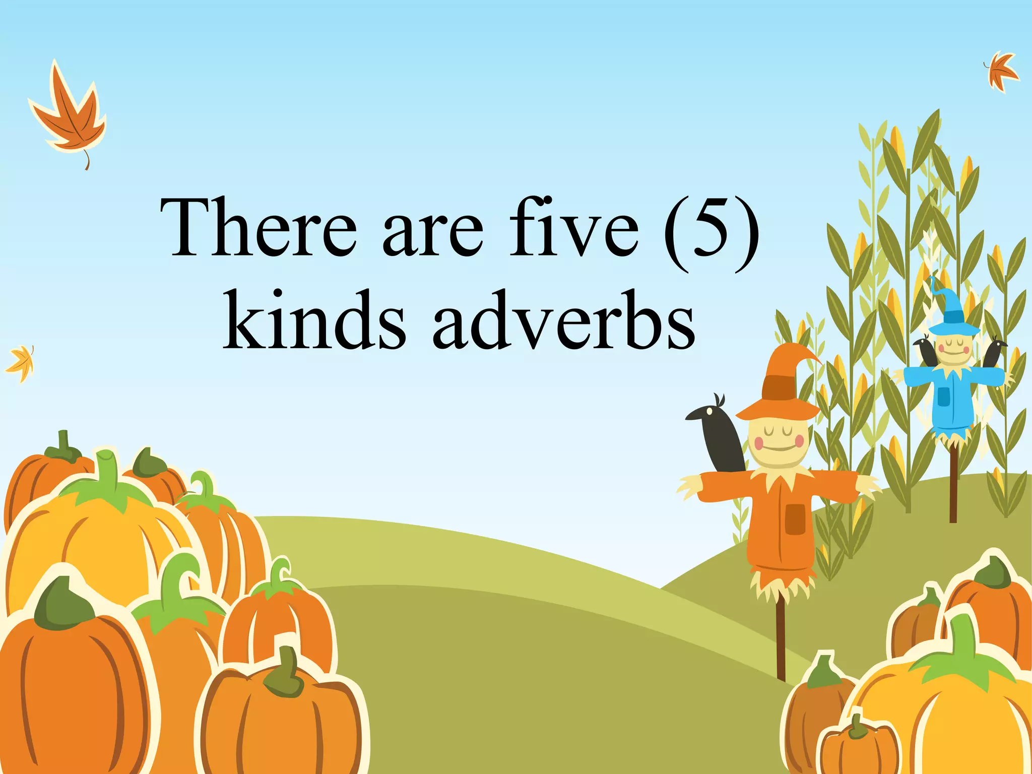 Kinds of adverbs | PPTX