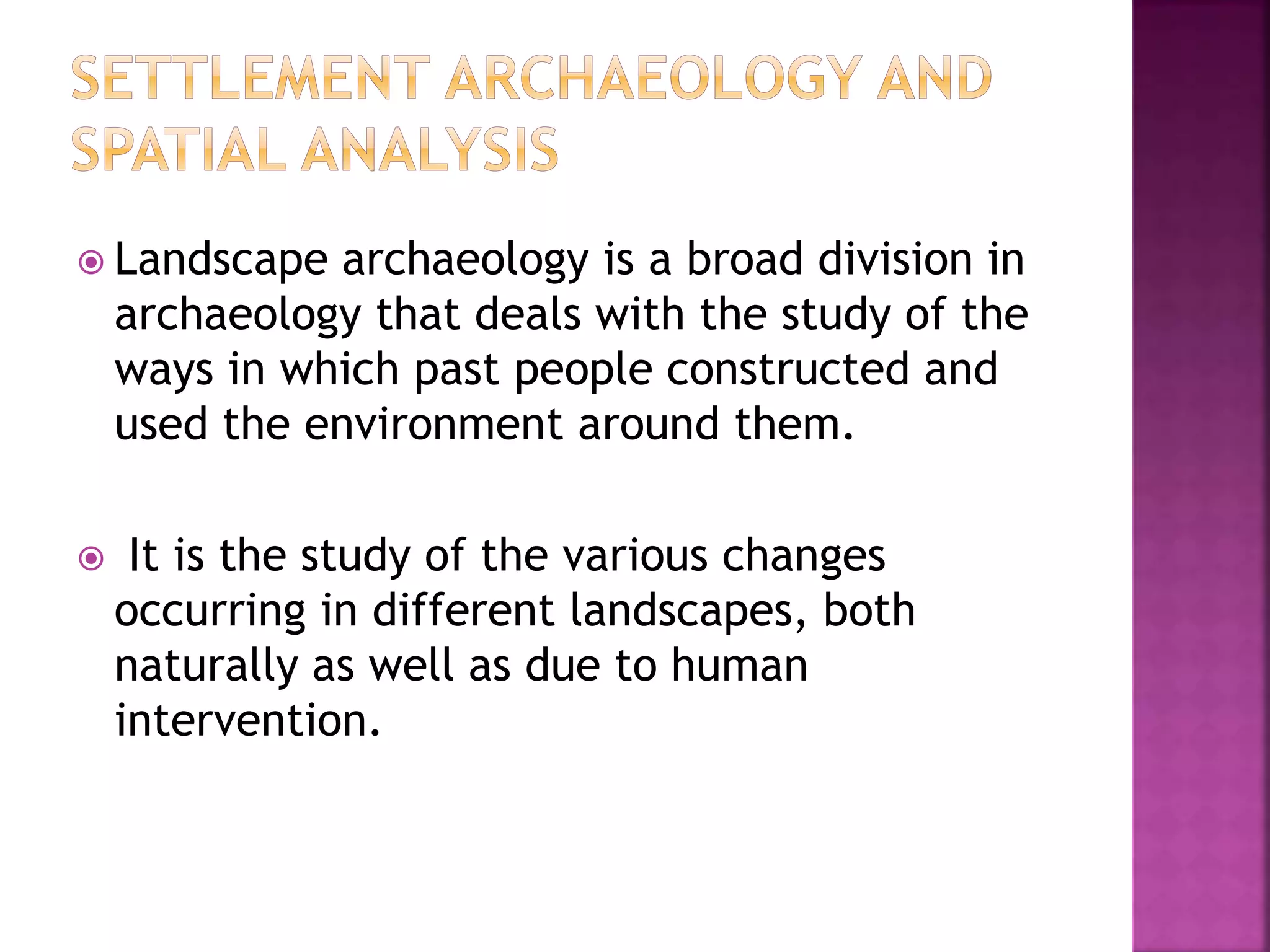 Kinds of archaeology | PPTX