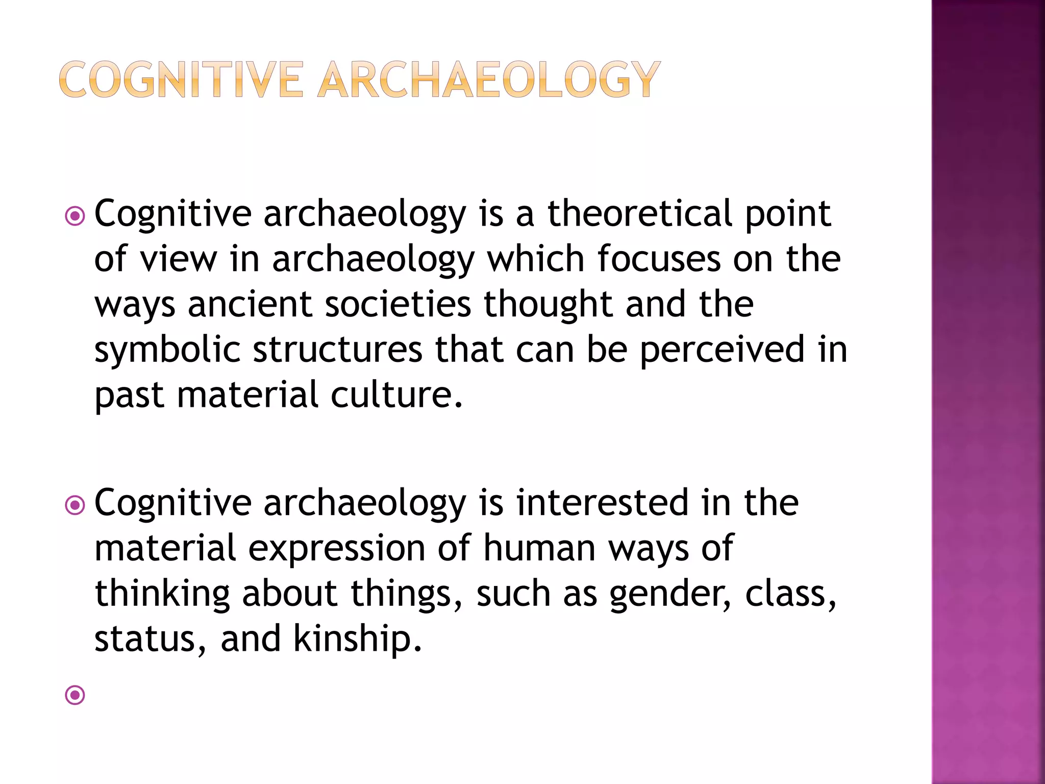 Kinds of archaeology | PPTX