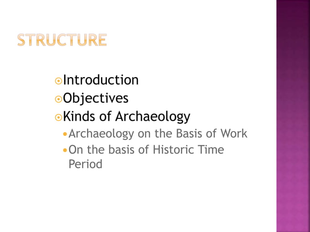 Kinds of archaeology | PPTX