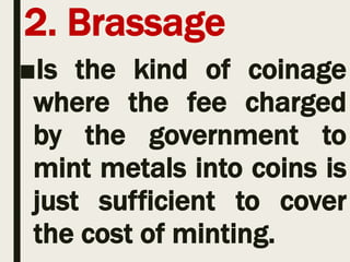 Kinds of coinage | PPTX