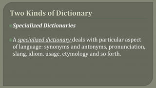 Kinds of Dictionaries for Reading and Writing Skills Subject | PPTX ...