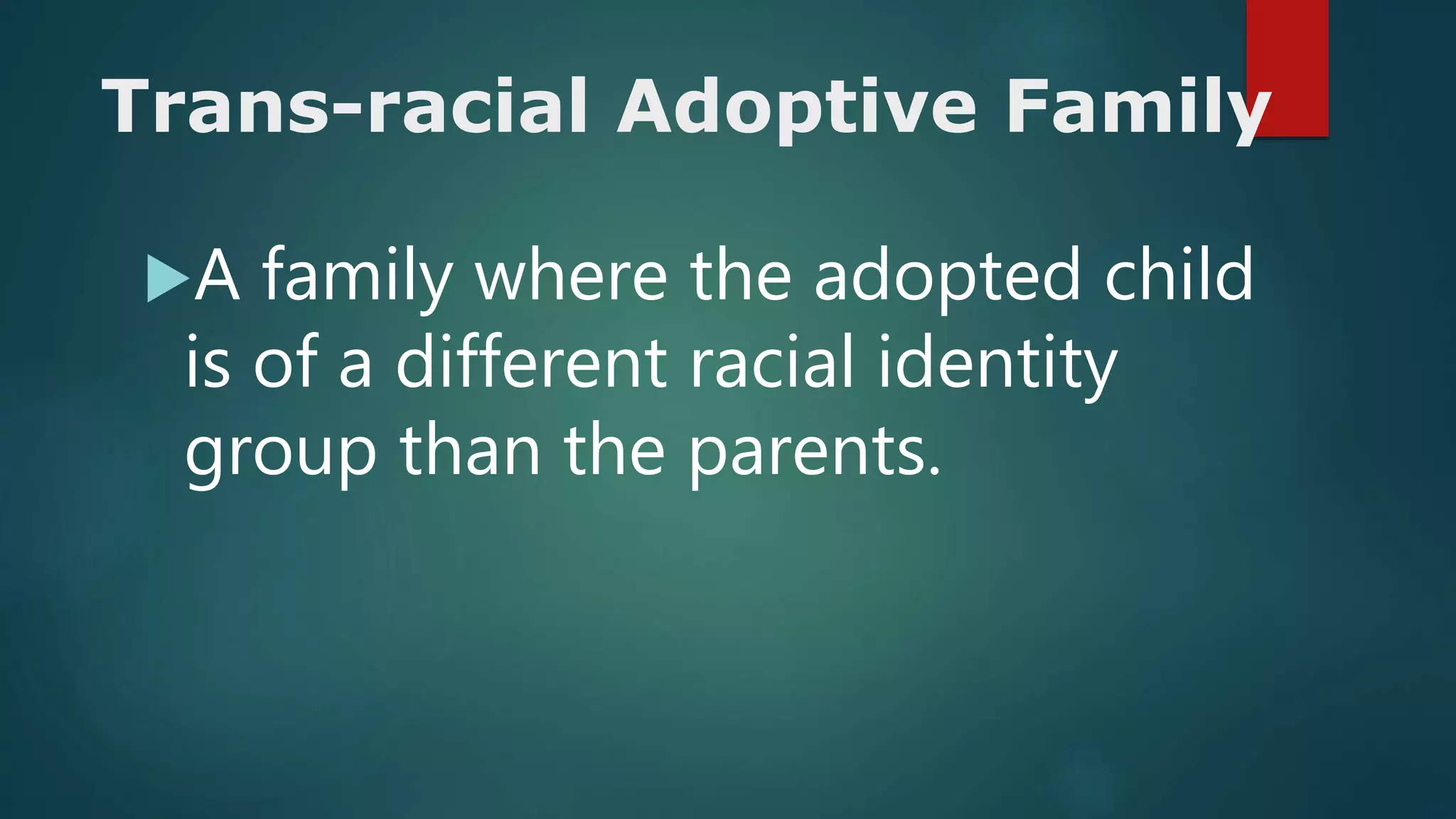 Kinds of family structures | PPTX | Adoption and Fostering | Parenting