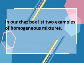 Mixtures- Science Grade 6 | PPTX