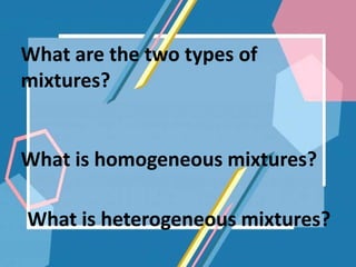 Mixtures- Science Grade 6 | PPT