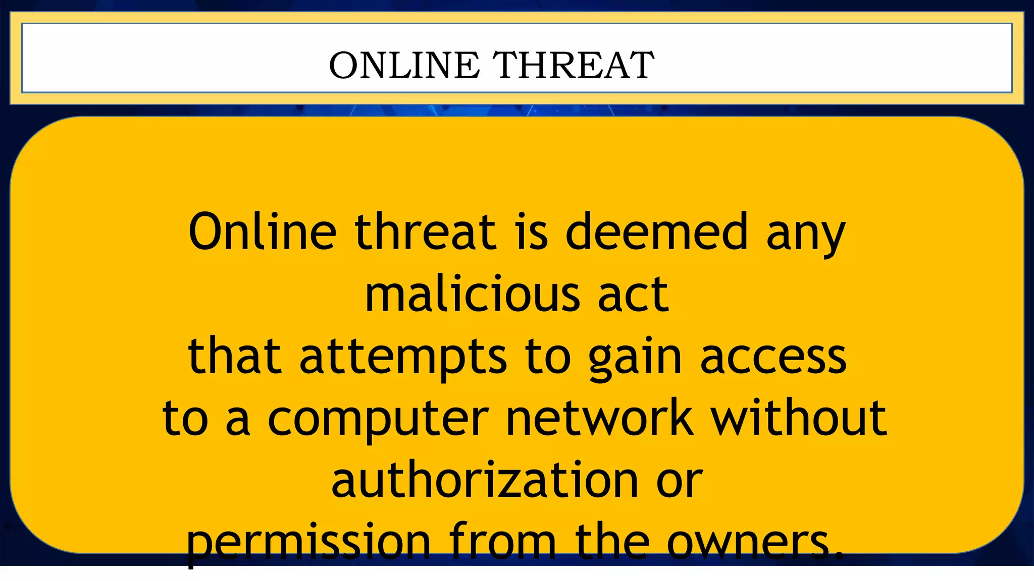 KINDS OF ONLINE THREATS.pptx